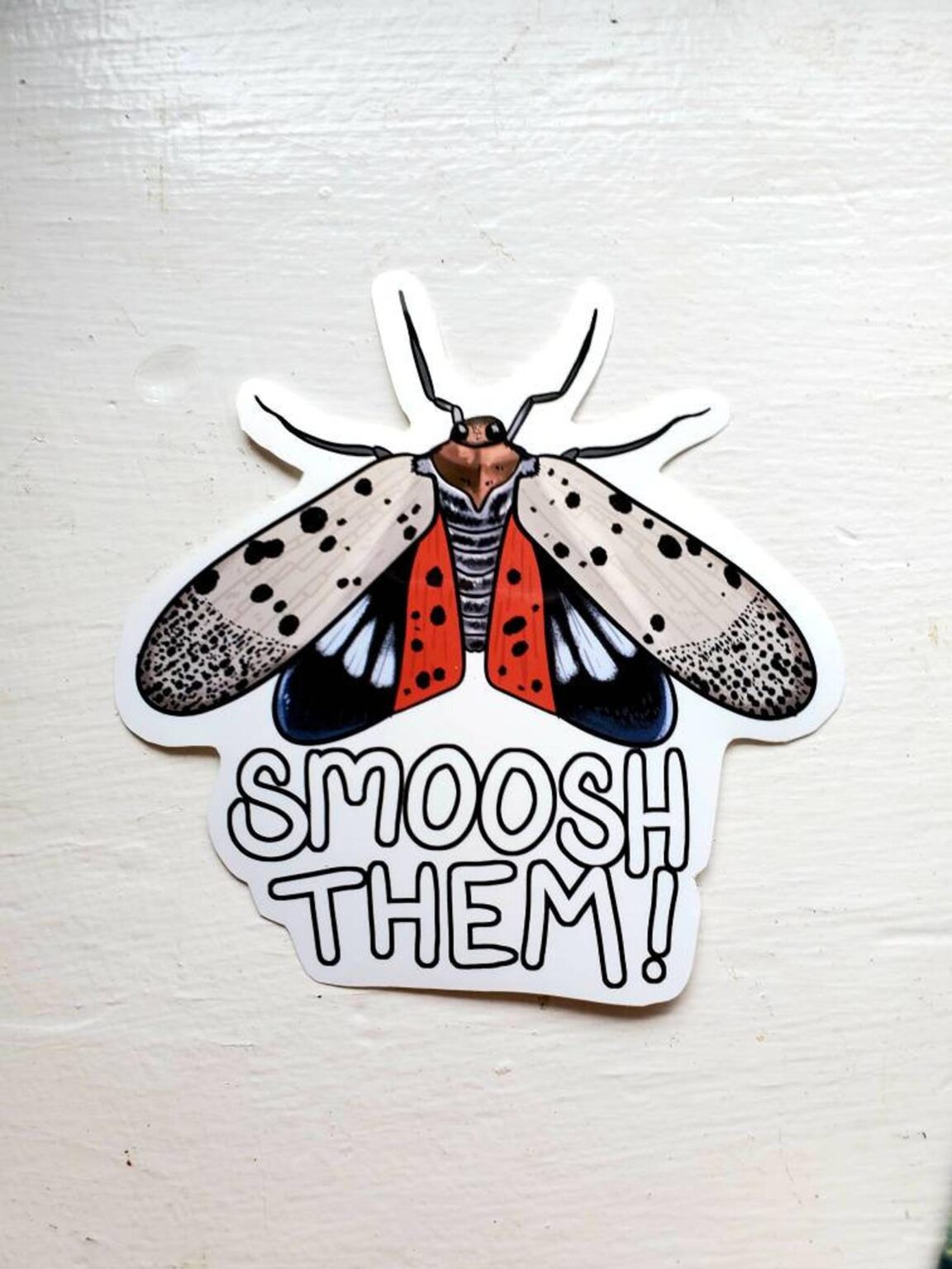 SMOOSH THEM! Spotted Lanternfly Sticker – The Spotted Lanternfly Shop